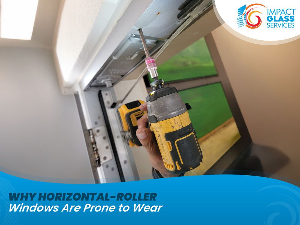 Why Horizontal-Roller Windows Are Prone to Wear
