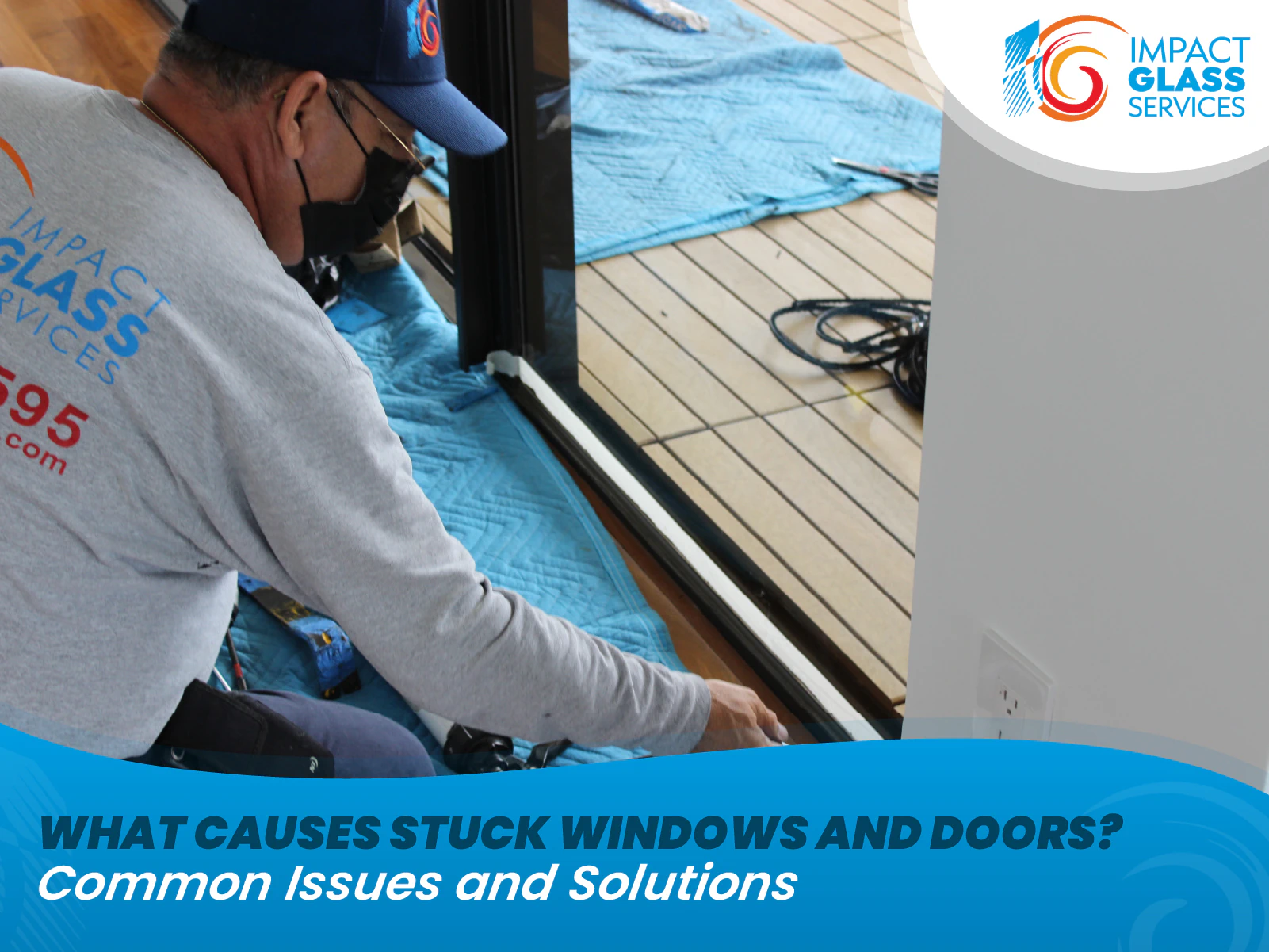 What Causes Stuck Windows and Doors? Common Issues and Solutions